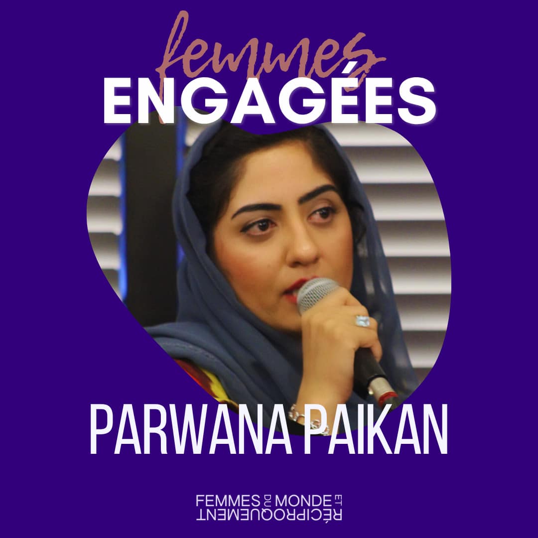 #016 - Parwana PAIKAN - FEMMES DU MONDE ET RECIPROQUEMENT